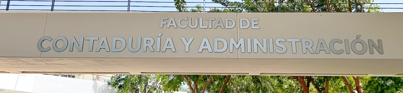 Facultad de Contaduría y Administración